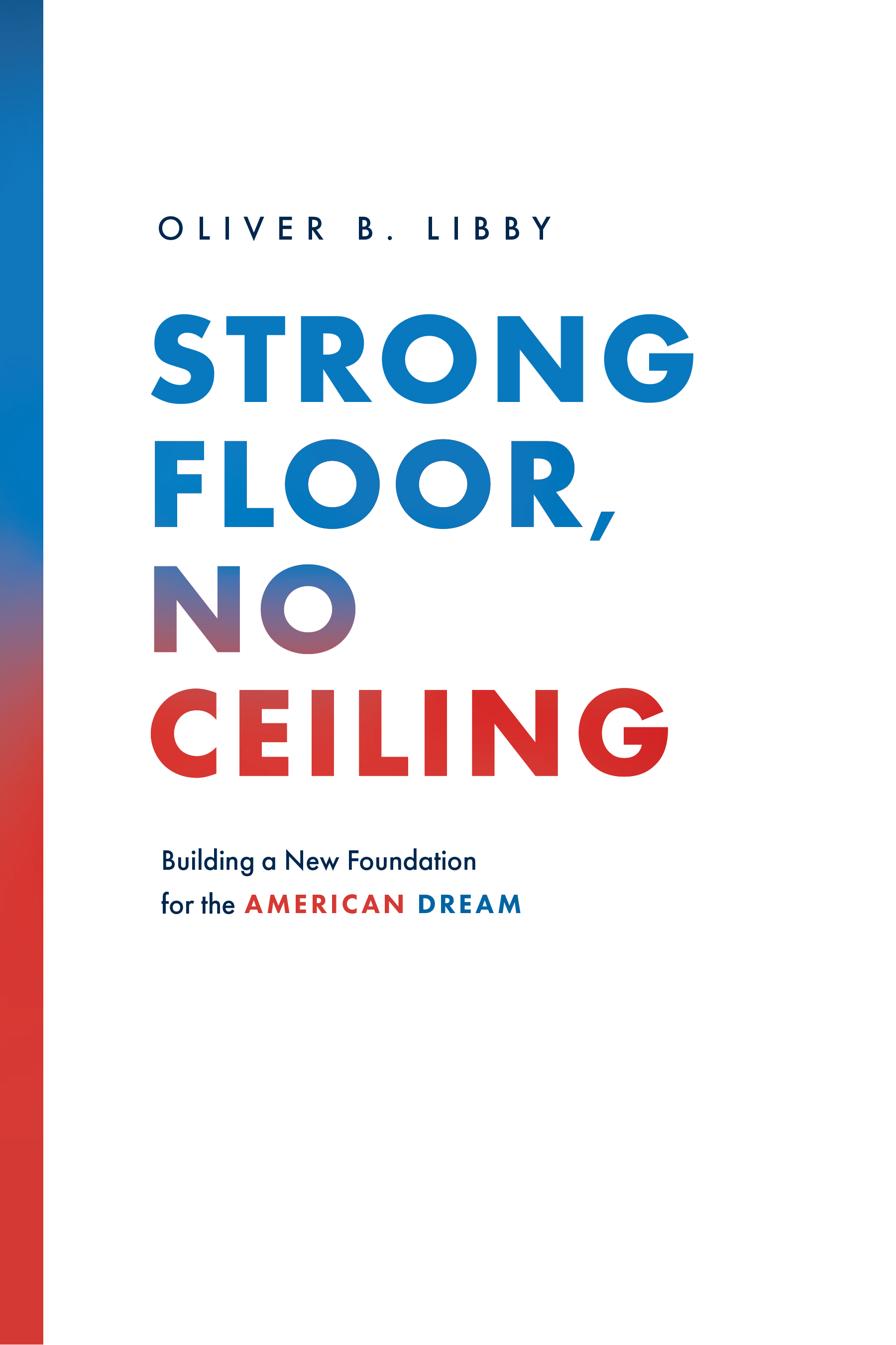 The Book Commentary: Strong Floor, No Ceiling: Building a New ...